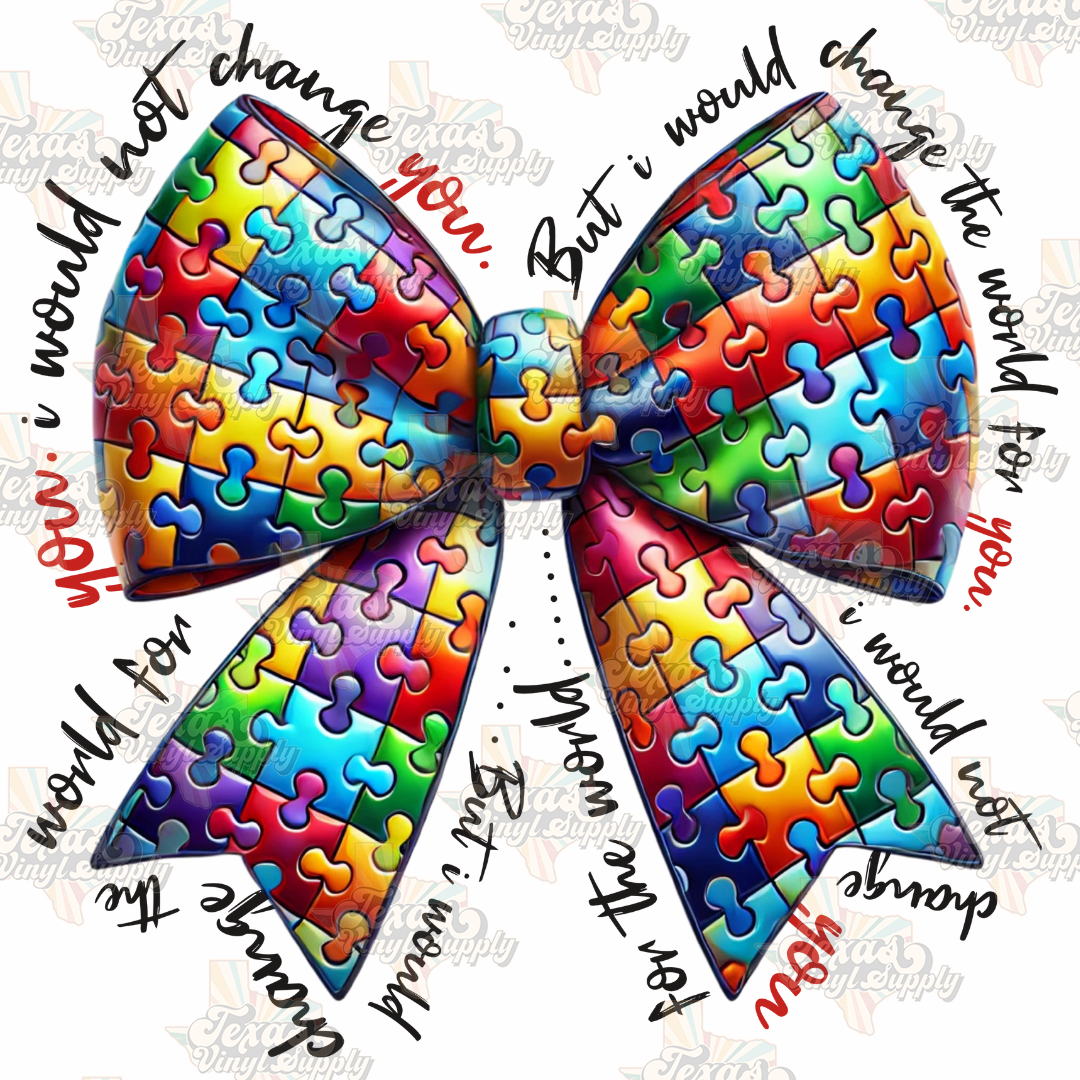 2025-AUT-08, I Would Change The World Autism Bow | Texas Vinyl Supply