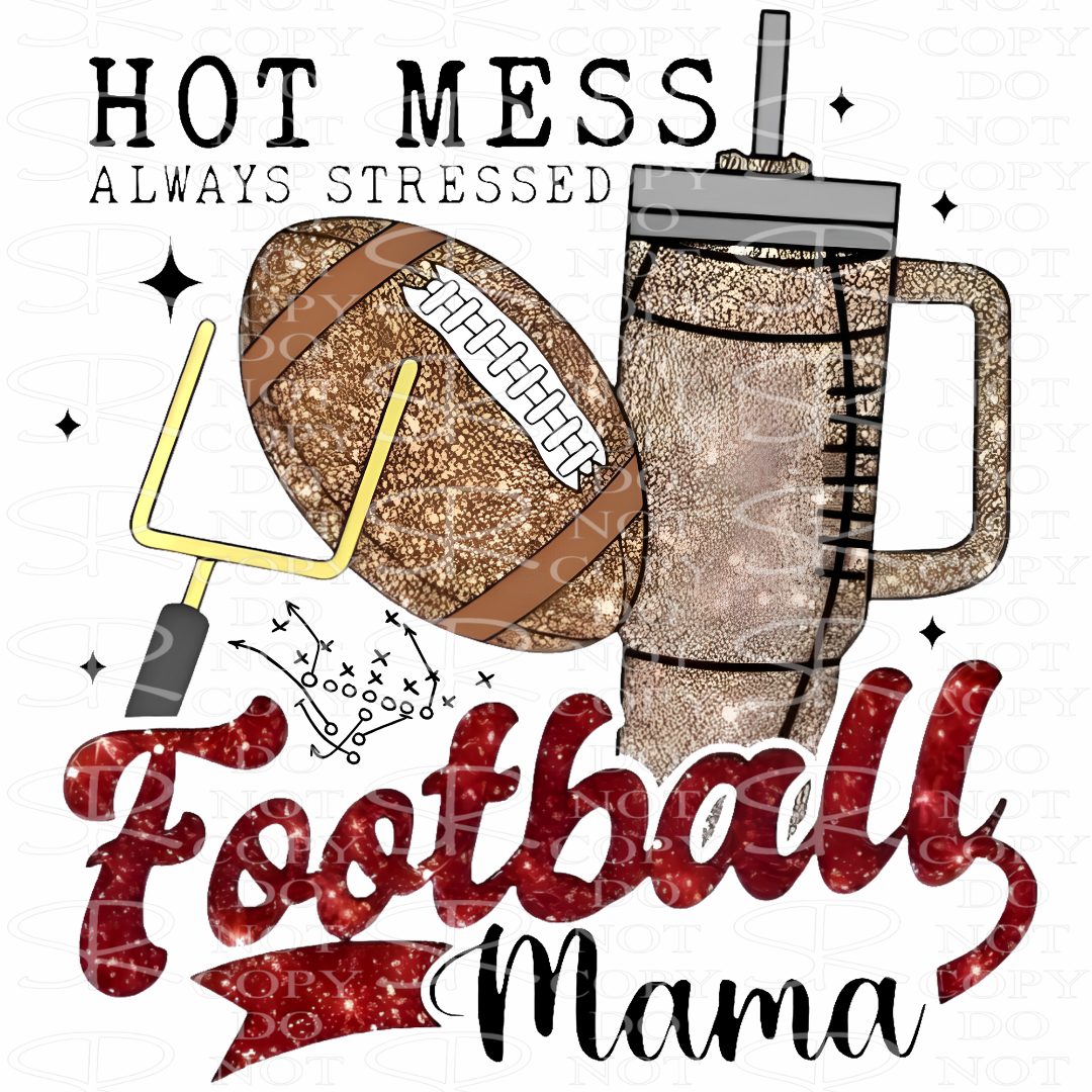 Hot Mess Football Mama, 40oz Cup & Football | Texas Vinyl Supply